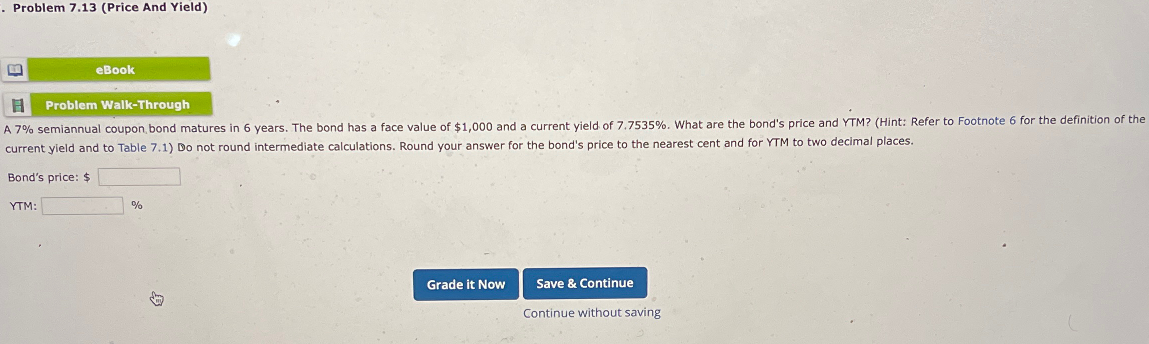 Solved Problem 7.13 (Price And Yield)Problem Walk-Through | Chegg.com