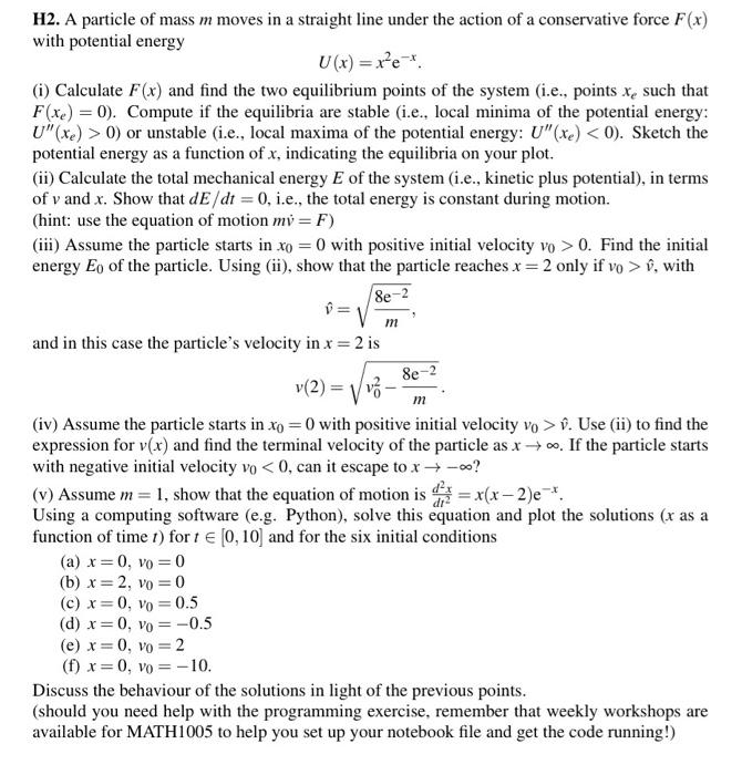 Solved H2 A Particle Of Mass M Moves In A Straight Line