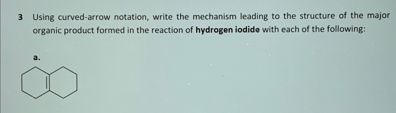 Solved 3 ﻿Using curved-arrow notation, write the mechanism | Chegg.com