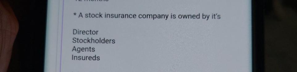 Solved A stock insurance company is owned by | Chegg.com