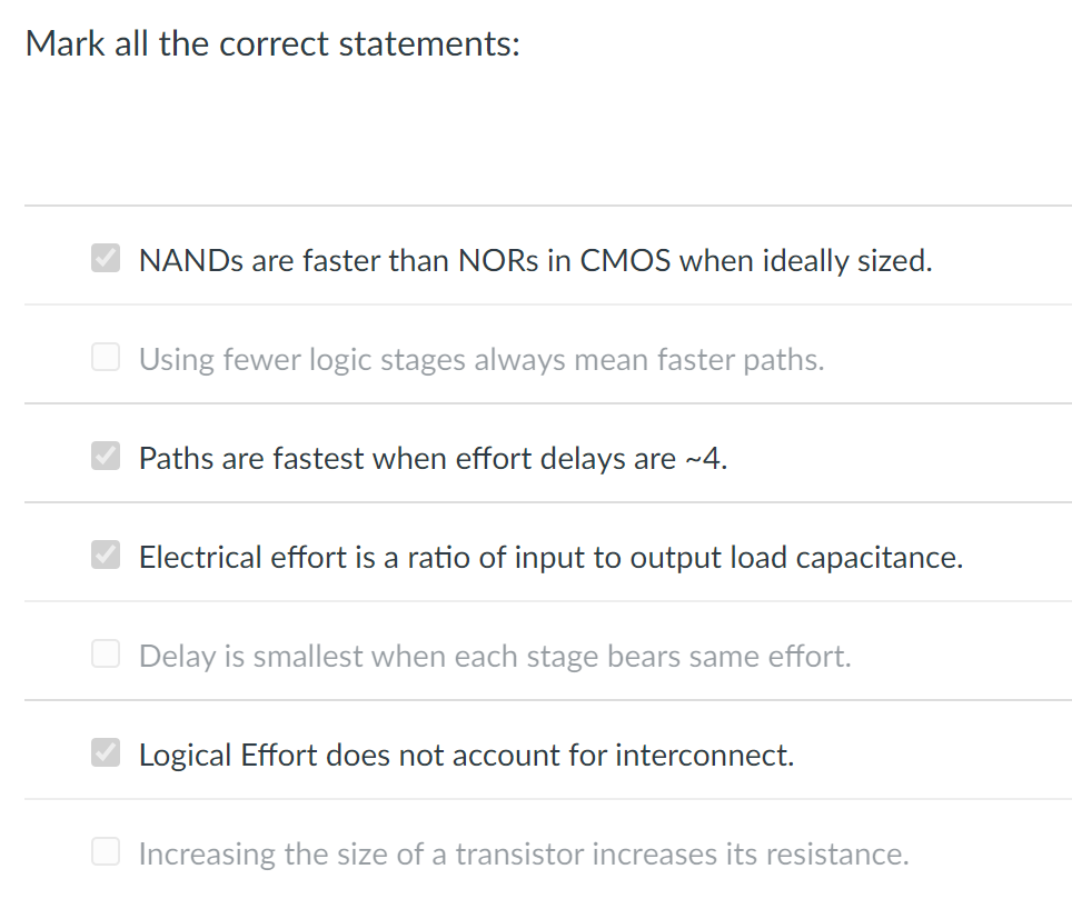 [Solved]: Mark all the correct statements: NANDs are faster