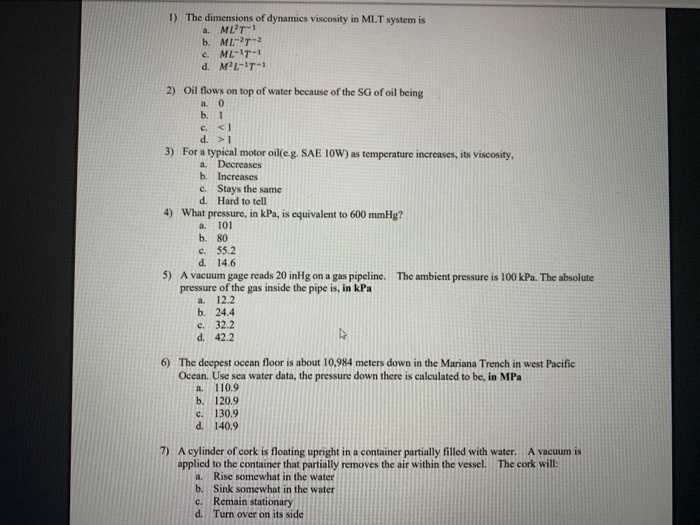 Solved 1) The dimensions of dynamics viscosity in MLT system | Chegg.com