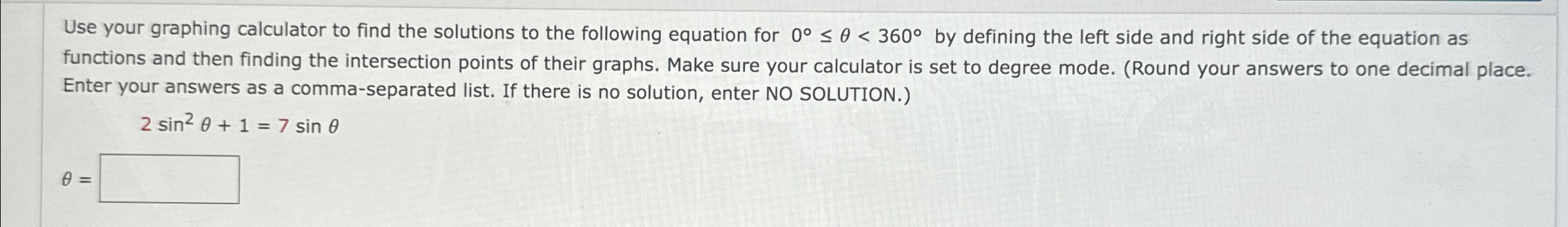 Solved Use your graphing calculator to find the solutions to | Chegg.com