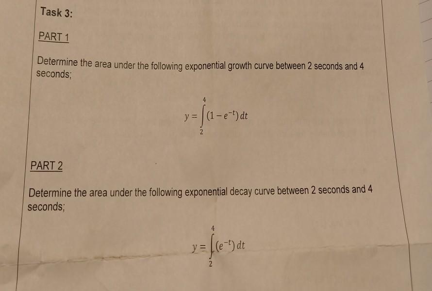 Solved Task 3: PART 1 Determine the area under the following | Chegg.com