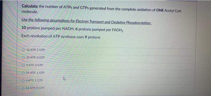 Solved Calculate the number of ATPs and GTPs generated from | Chegg.com