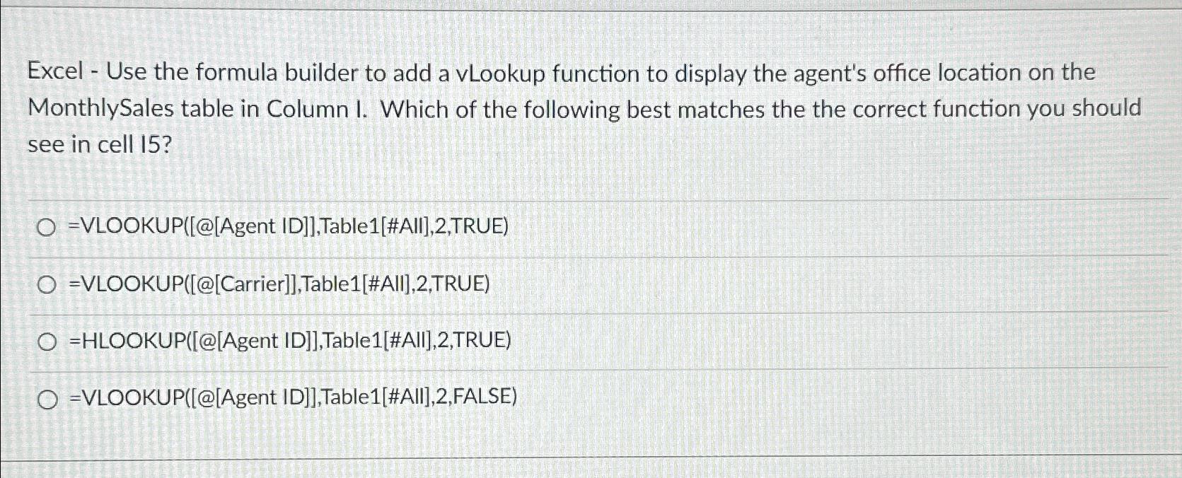Solved Excel - ﻿Use the formula builder to add a vLookup | Chegg.com