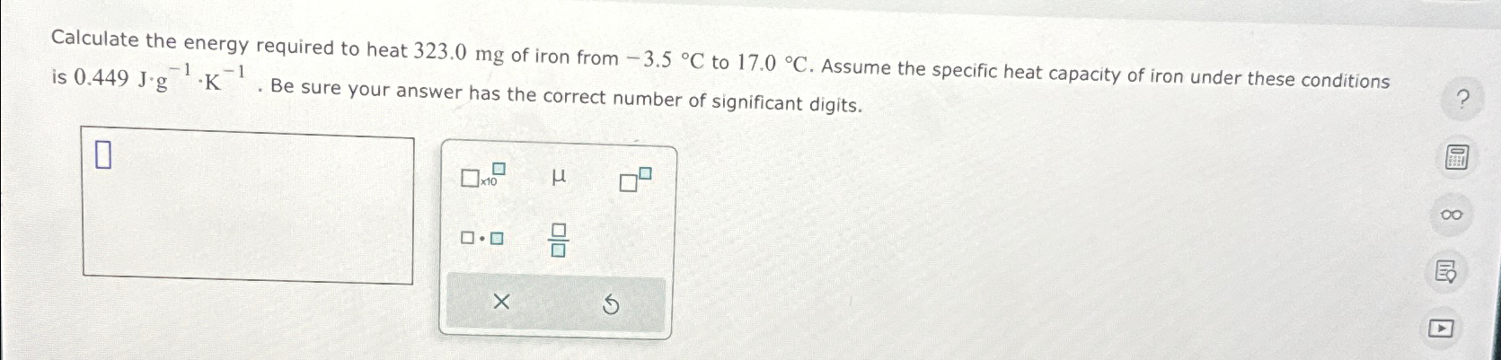 Solved Calculate the energy required to heat 323.0mg ﻿of | Chegg.com