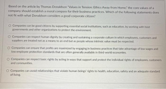 Solved Based on the article by Thomas Donaldson "Values in | Chegg.com