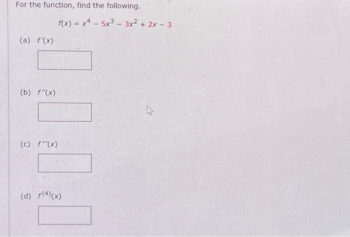 Solved For The Function Find The Following A F X B
