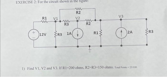 Solved EXERCISE 2: For the circuit shown in the figure: 1) | Chegg.com