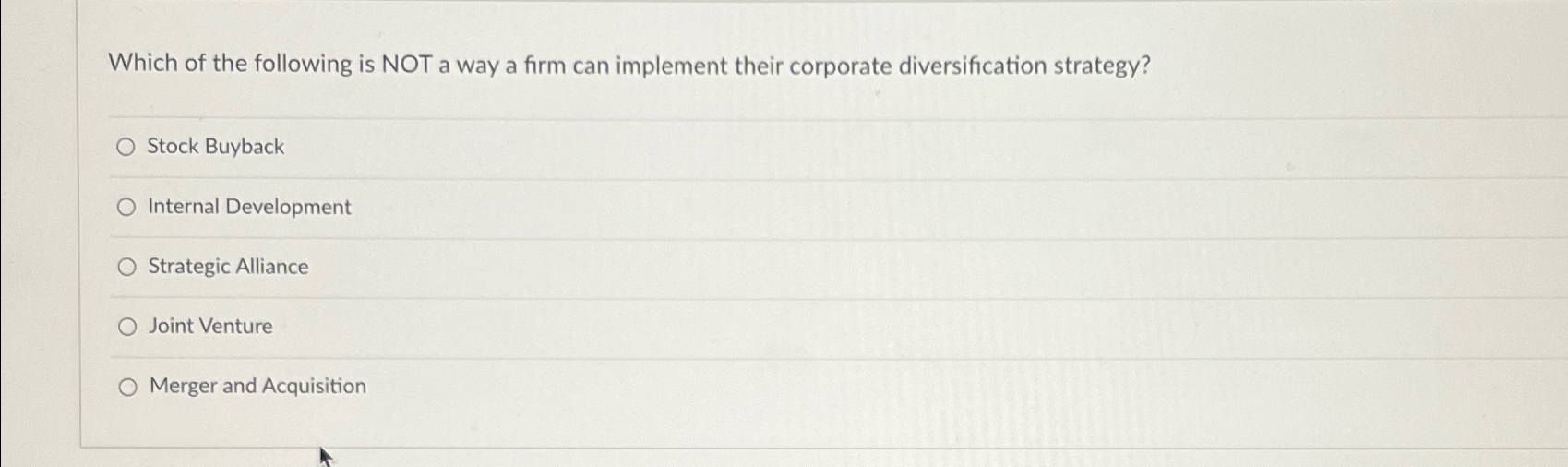 Solved Which of the following is NOT a way a firm can | Chegg.com