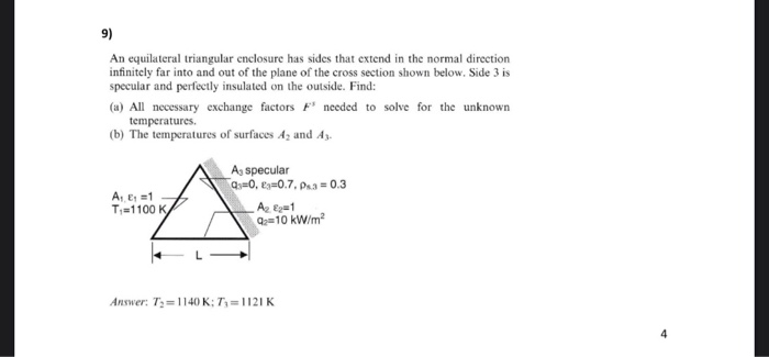 Solved 9) An equilateral triangular enclosure has sides that | Chegg.com