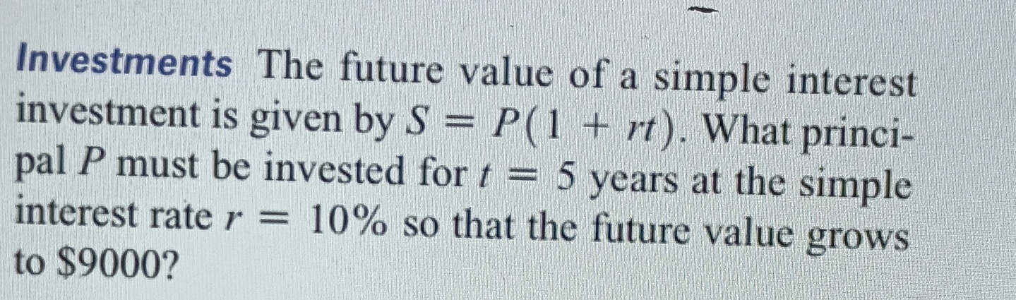 Solved Investments The future value of a simple interest | Chegg.com