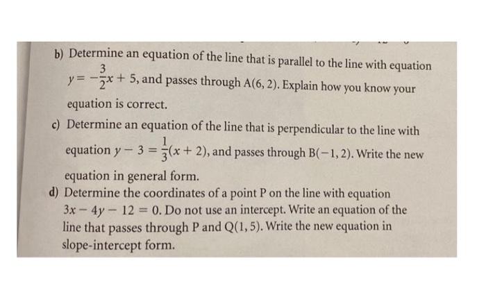 Solved b) Determine an equation of the line that is parallel | Chegg.com