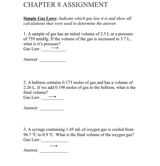 Solved CHAPTER 8 ASSIGNMENT Simple Gas Laws: Indicate which | Chegg.com