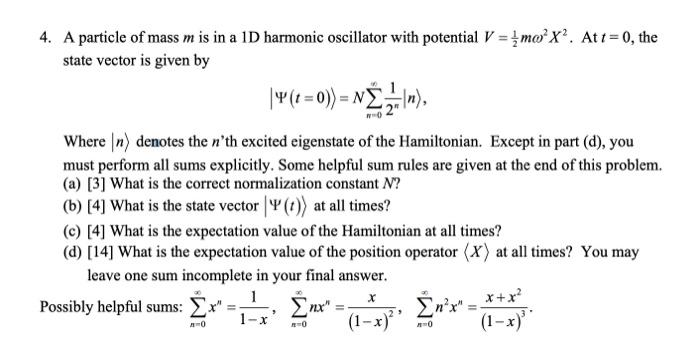 Solved A particle of mass m is in a 1D harmonic oscillator | Chegg.com