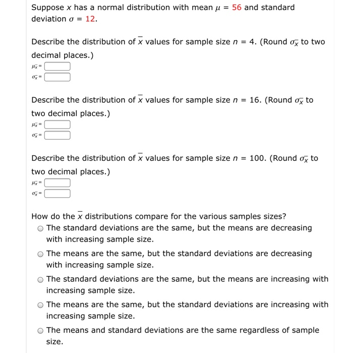 Solved Suppose x has a normal distribution with mean μ = 56 | Chegg.com