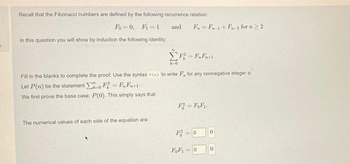 Solved TI Recall that the Fibonacci numbers are defined by | Chegg.com