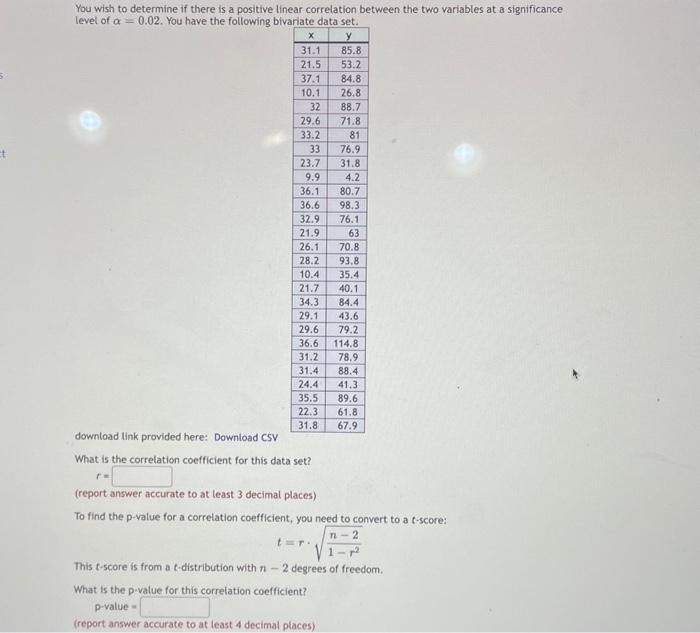 Solved You wish to determine if there is a positive linear | Chegg.com