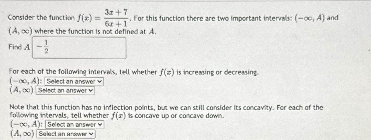 Solved Consider the function f(x)=3x+76x+1. ﻿For this | Chegg.com