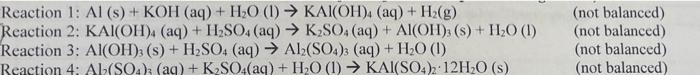 Solved Reaction 1: Al(s)+KOH(aq)+H2O(l)→KAl(OH)4(aq)+H2( g) | Chegg.com