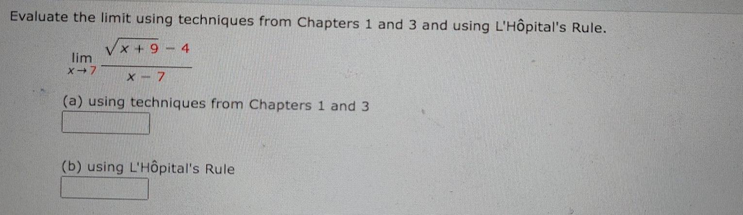 Solved Evaluate the limit using techniques from Chapters 1 | Chegg.com