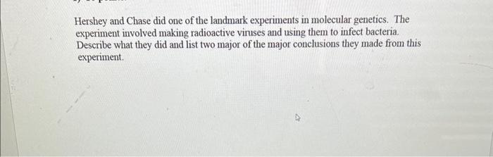 Solved Hershey and Chase did one of the landmark experiments | Chegg.com