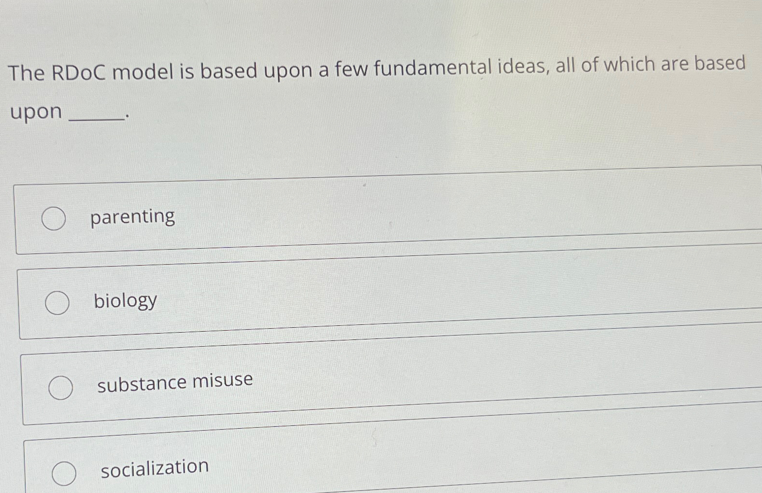 Solved The RDoC model is based upon a few fundamental ideas, | Chegg.com