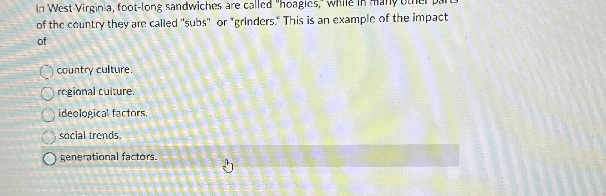 Solved In West Virginia, foot-long sandwiches are called | Chegg.com