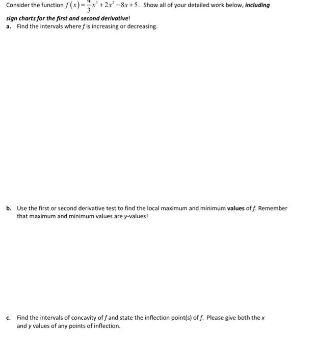 Solved Consider the function f(x)=34x3+2x2−8x+5. Show all of | Chegg.com