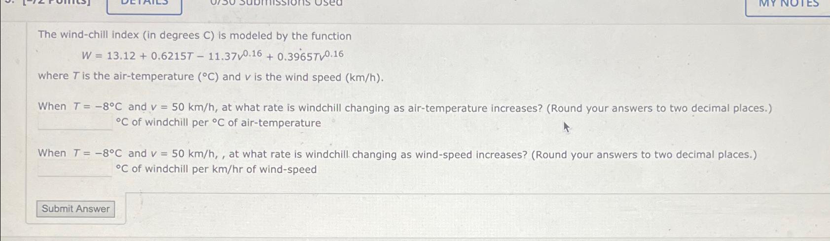 Solved The wind-chill index (in degrees C ) ﻿is modeled by | Chegg.com
