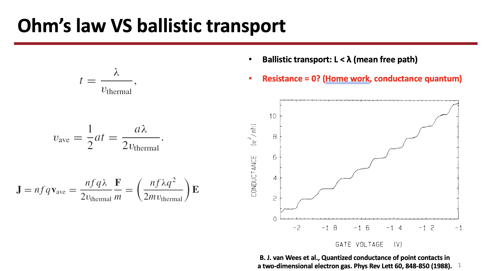 Solved What it ﻿the resistance for a ballistic conductor? | Chegg.com