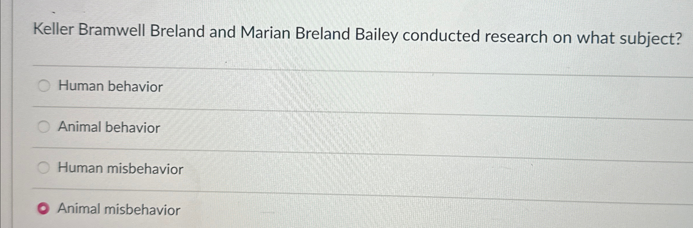 Solved Keller Bramwell Breland and Marian Breland Bailey | Chegg.com