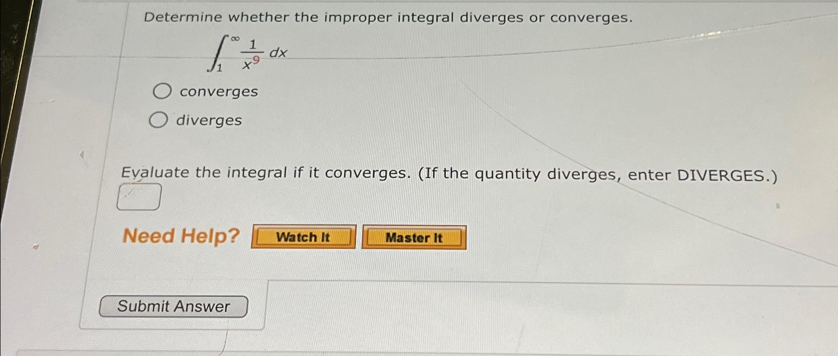 Solved Determine whether the improper integral diverges or | Chegg.com