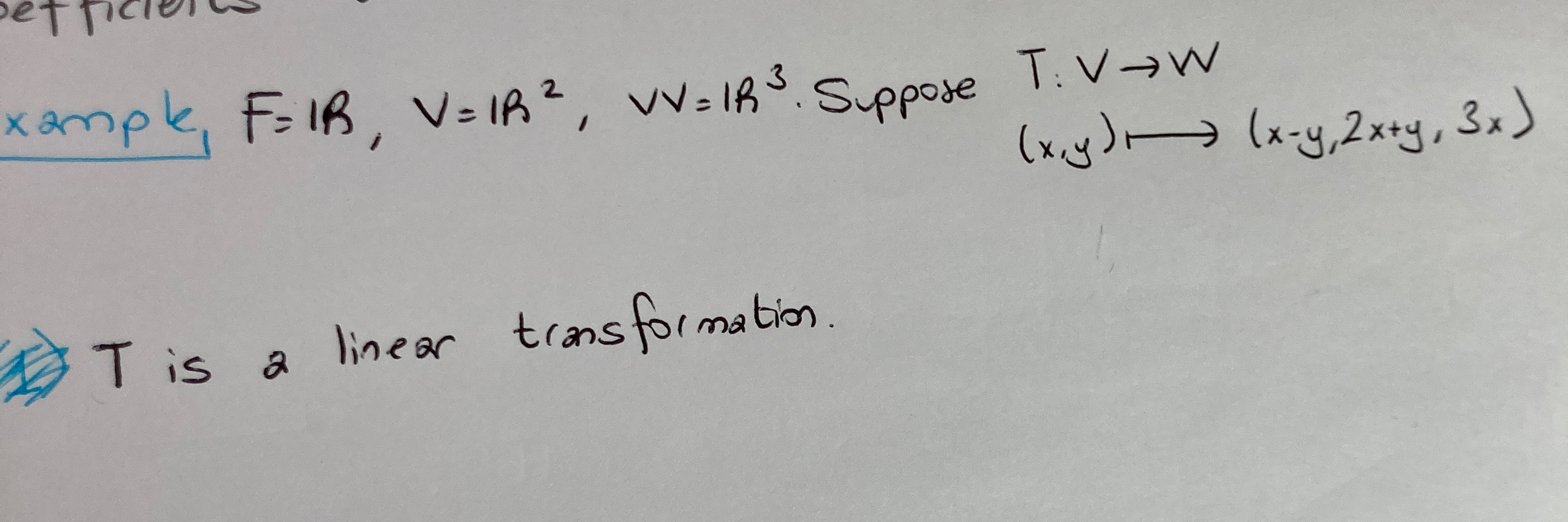 Solved xample, F=R,V=R2,VV=R3. ﻿Suppose | Chegg.com