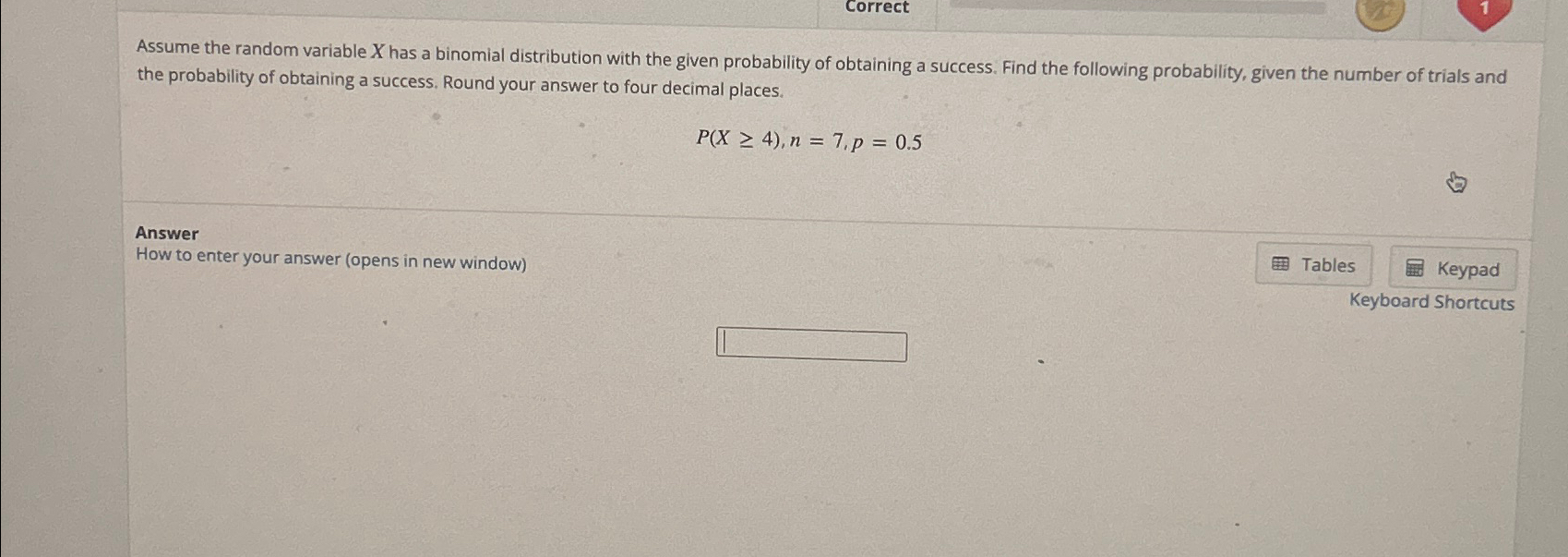 Solved CorrectAssume the random variable x ﻿has a binomial | Chegg.com