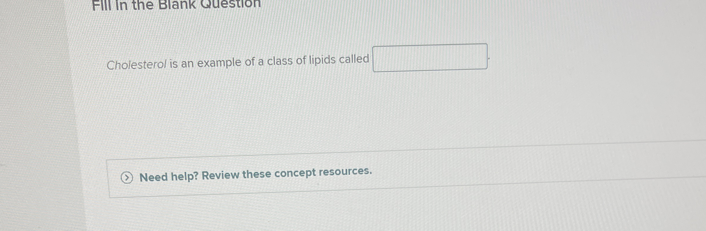Solved Cholesterol is an example of a class of lipids | Chegg.com
