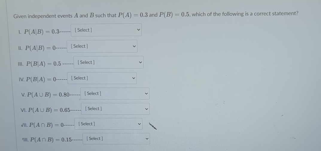 Solved Given independent events A and B ﻿such that P(A)=0.3 | Chegg.com