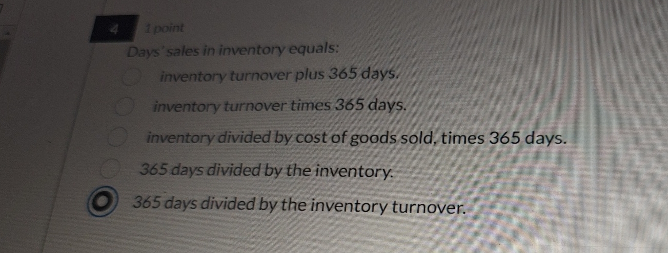 Solved Days' sales in inventory equals:inventory turnover | Chegg.com
