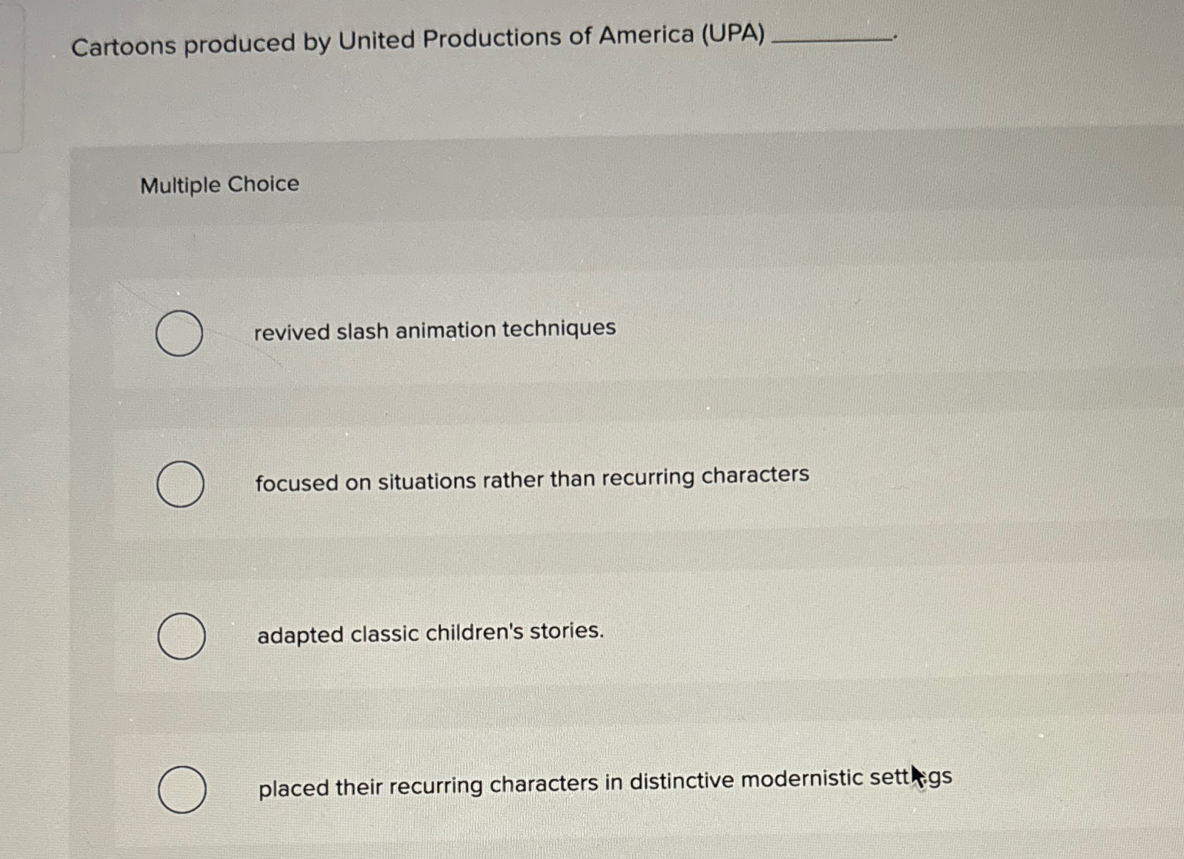 Solved Cartoons produced by United Productions of America | Chegg.com