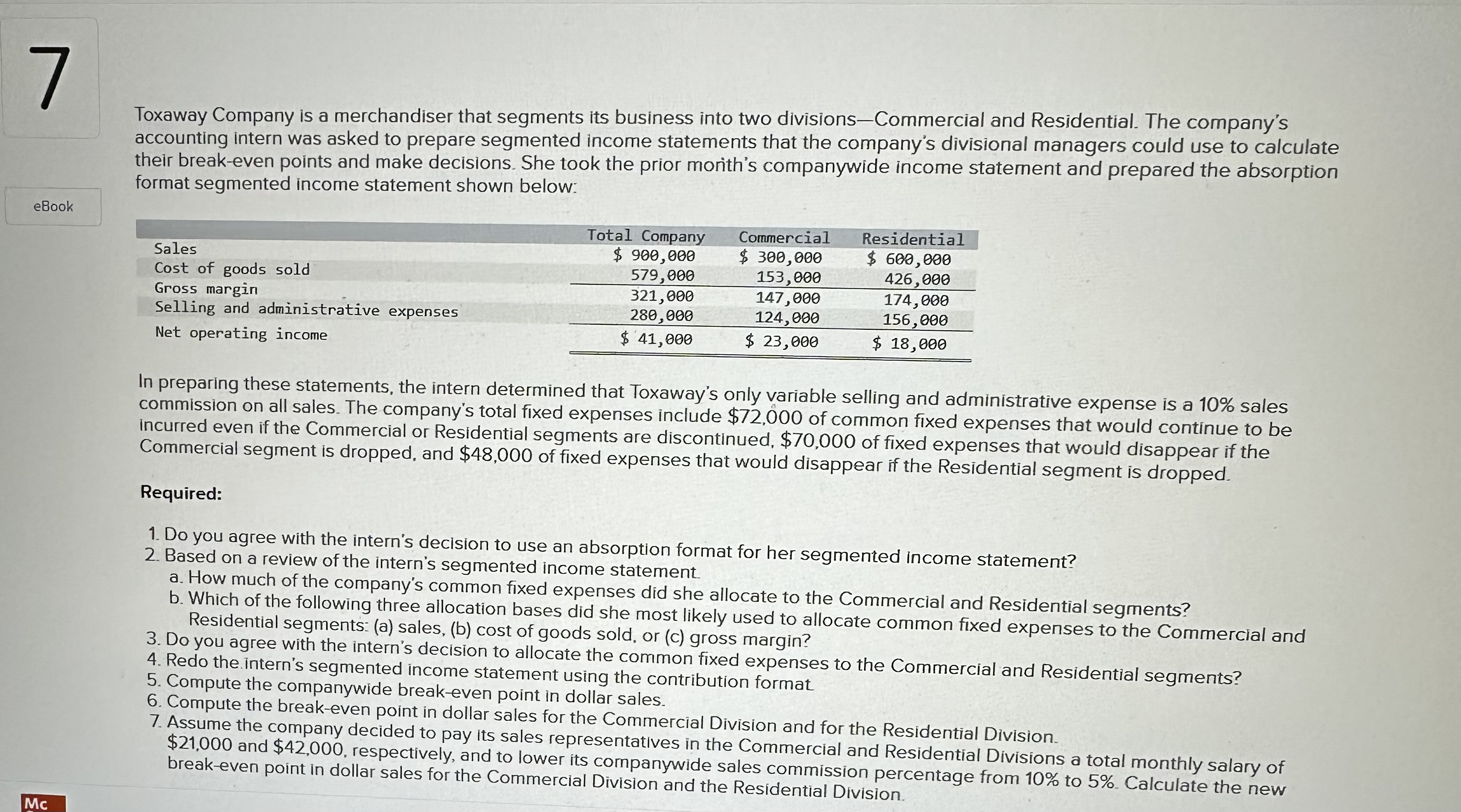Solved Question 6. ﻿Compute the break-even point in dollar | Chegg.com