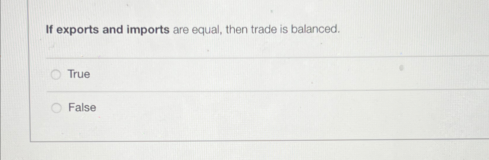 Solved If exports and imports are equal, then trade is | Chegg.com