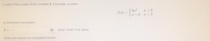 Solved (1 point) Find a value of the constant ke, if | Chegg.com