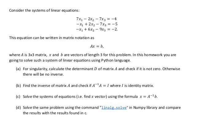 Solved Consider the systems of linear equations: 7x7 - 2x2 - | Chegg.com