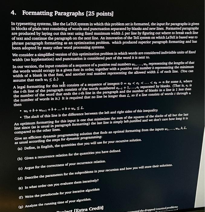 Solved 4. Formatting Paragraphs [25 points] In typesetting | Chegg.com