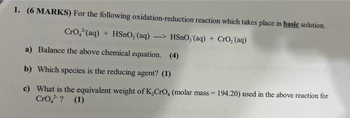 Solved 1. (6 MARKS) For the following oxidation-reduction | Chegg.com