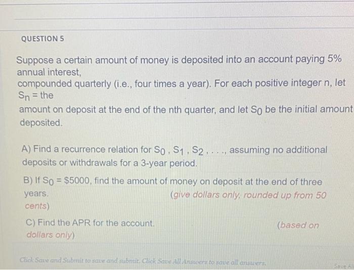 Suppose a certain amount of money is deposited into | Chegg.com