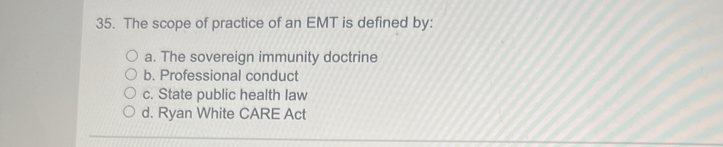 Solved The scope of practice of an EMT is defined by:a. ﻿The | Chegg.com