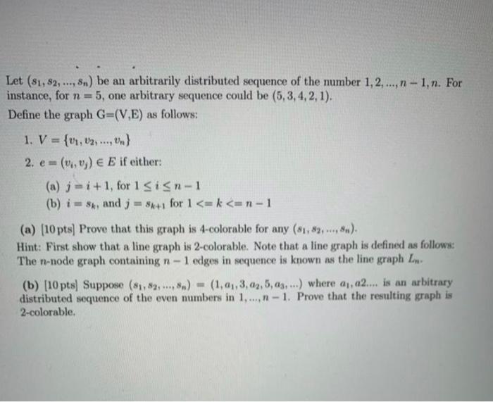 Solved Let (s1,s2,…,sn) be an arbitrarily distributed | Chegg.com