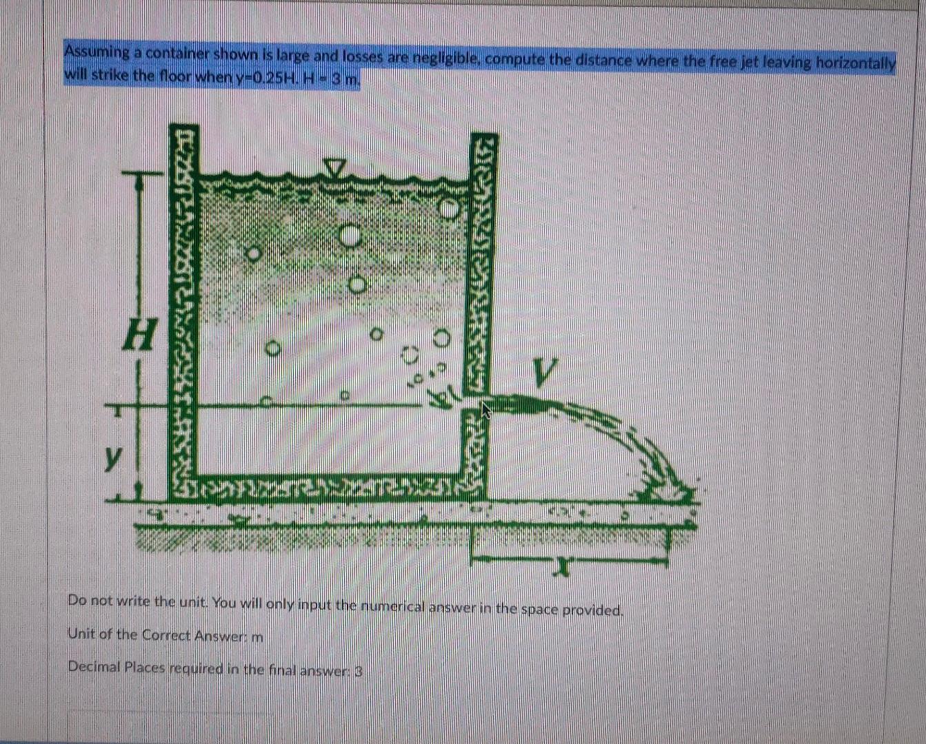 Solved Assuming a container shown is large and losses are | Chegg.com